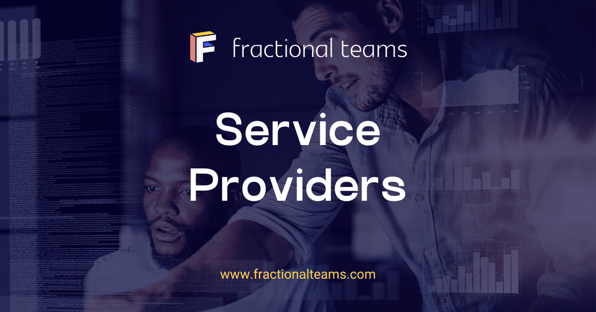 Service Providers | Fractional Teams